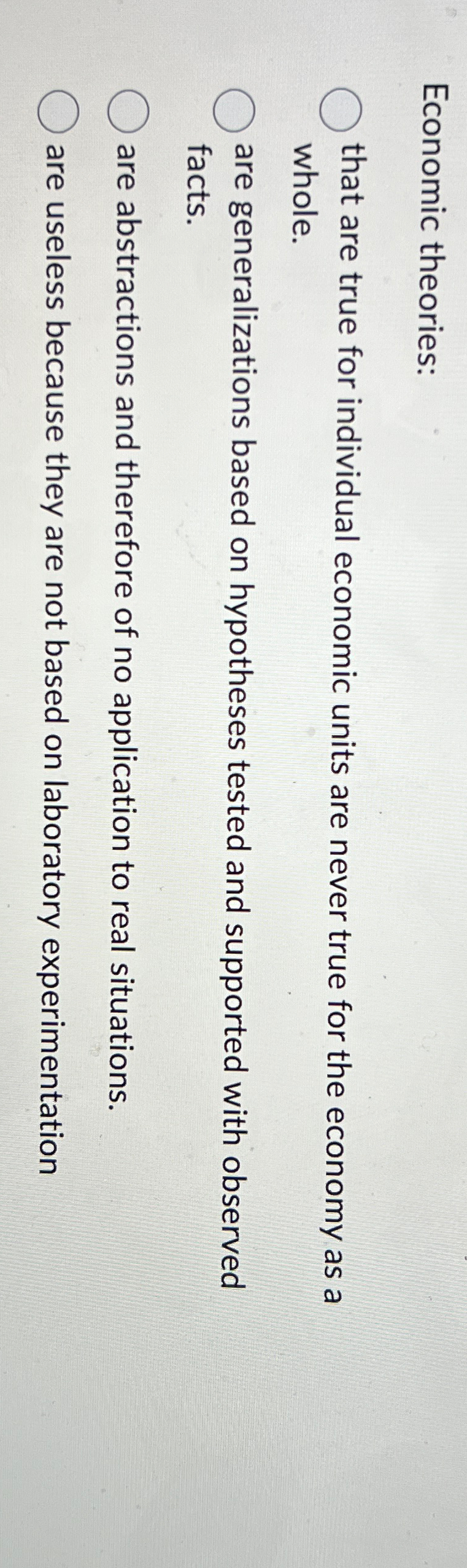 Solved Economic theories:that are true for individual | Chegg.com