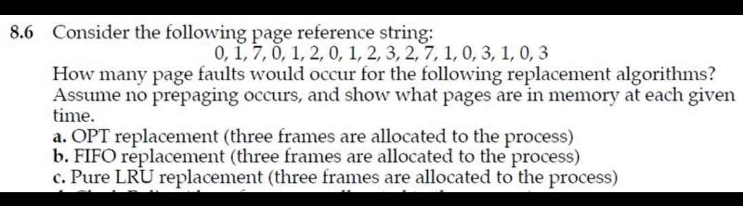 Solved 3.6 Consider the following page reference string: | Chegg.com