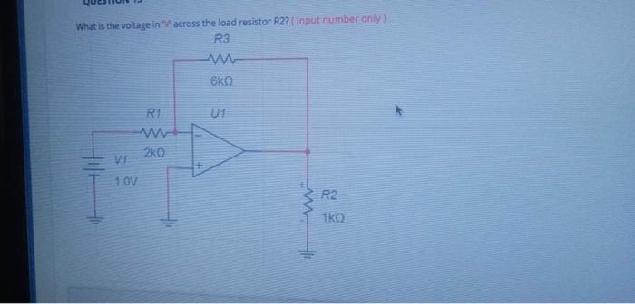 Solved What is the voltage in across the load resistor R22/ | Chegg.com