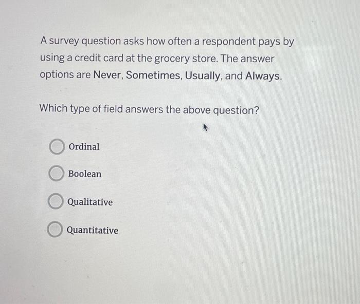 Solved A survey question asks how often a respondent pays by | Chegg.com