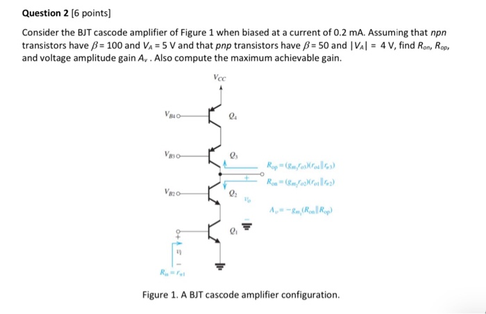 Solved Question 2 [6 points) Consider the BJT cascode | Chegg.com