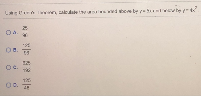 Solved Using Green's Theorem, calculate the area bounded | Chegg.com