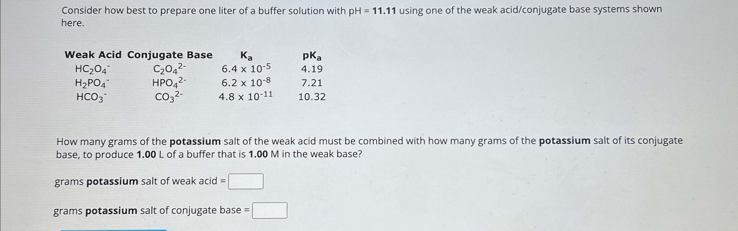 Solved Consider how best to prepare one liter of a buffer | Chegg.com