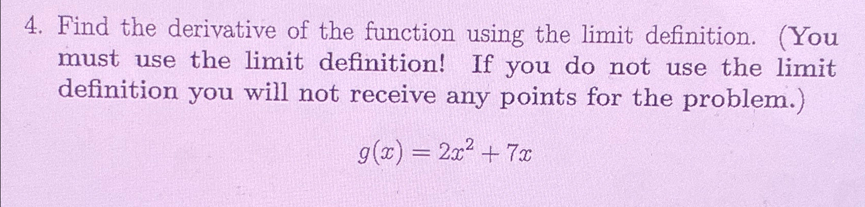 Solved Find The Derivative Of The Function Using The Limit