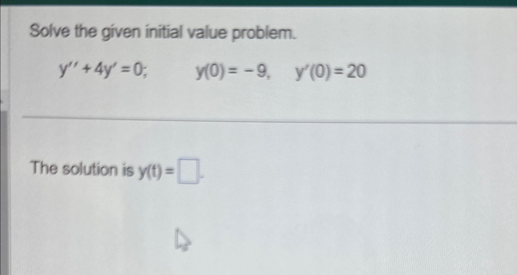Solved Solve the given initial value | Chegg.com