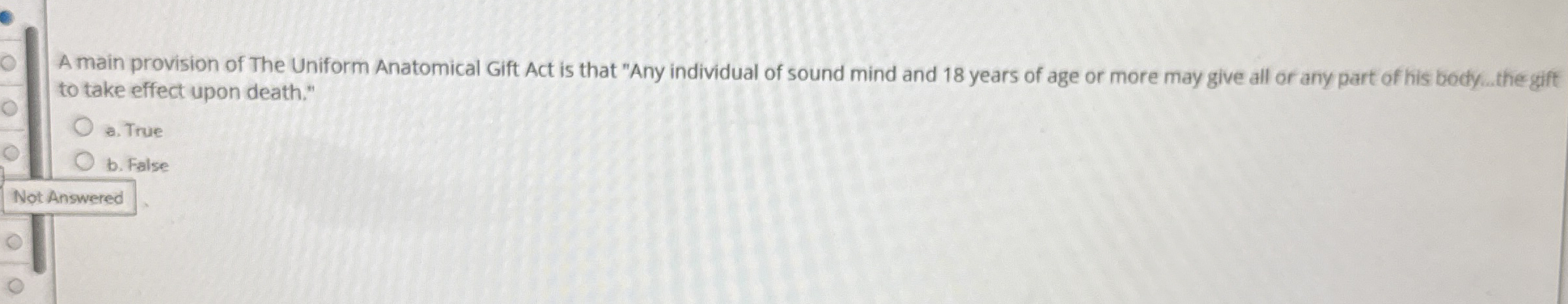 Solved A main provision of The Uniform Anatomical Gift Act | Chegg.com