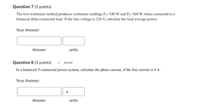 The two-wattmeter method produces wattmeter readings | Chegg.com