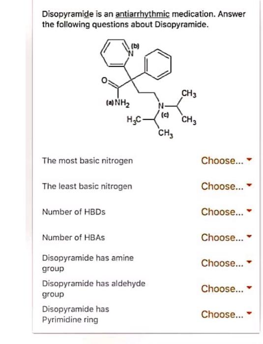 Solved Disopyramide is an antiarrhythmic medication. Answer | Chegg.com
