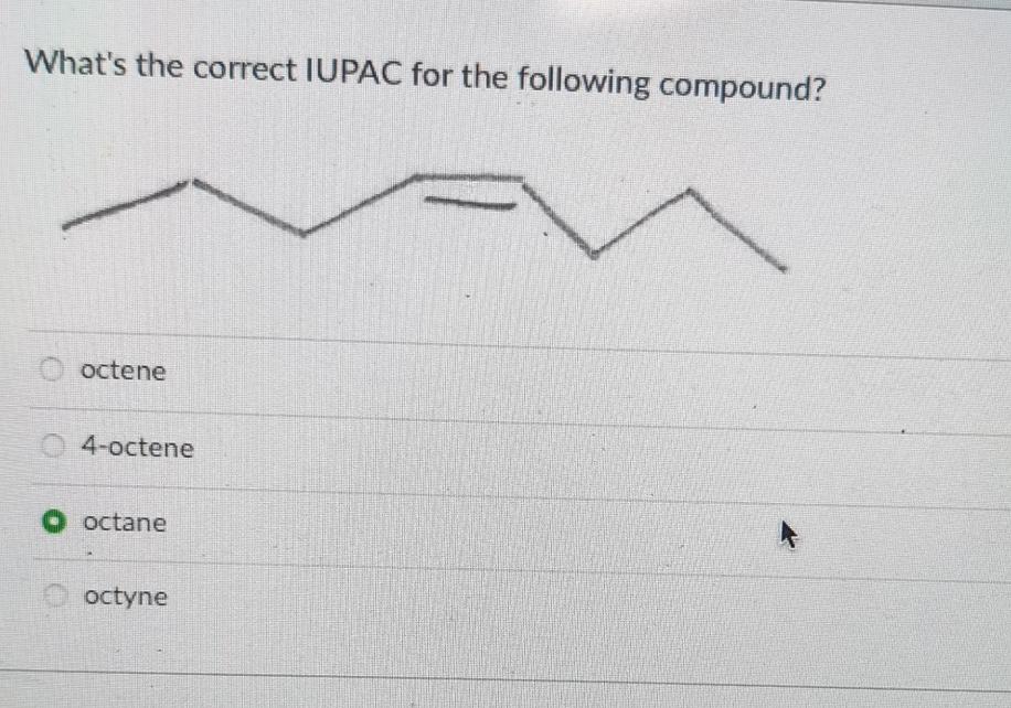 Solved What's the correct IUPAC for the following | Chegg.com