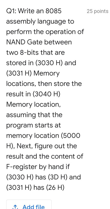 Solved Write an 8085 assembly language to perform the | Chegg.com