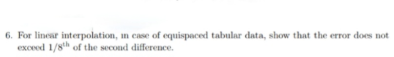 For Linear Interpolation In Case Of Equispaced