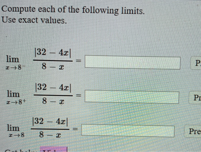 Solved Compute each of the following limits. Use exact | Chegg.com