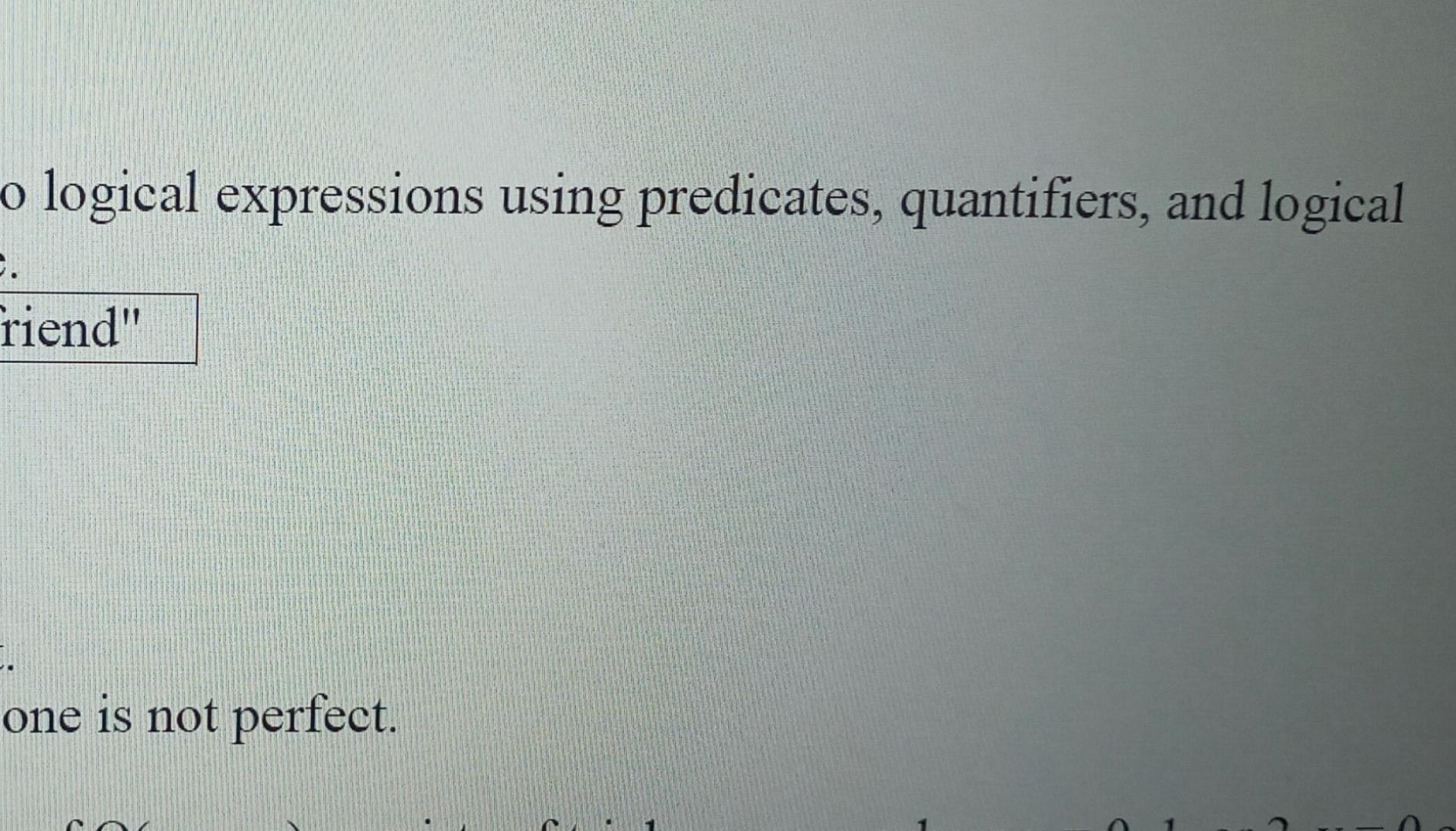 Solved Q6. Translate each of these statements into logical | Chegg.com