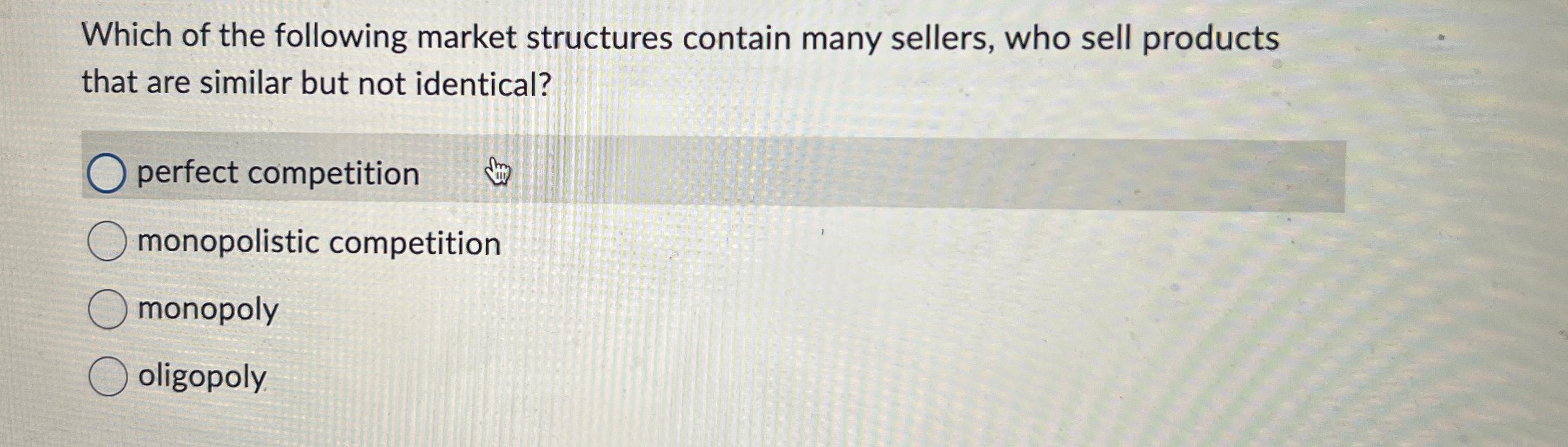 Solved Which of the following market structures contain many | Chegg.com