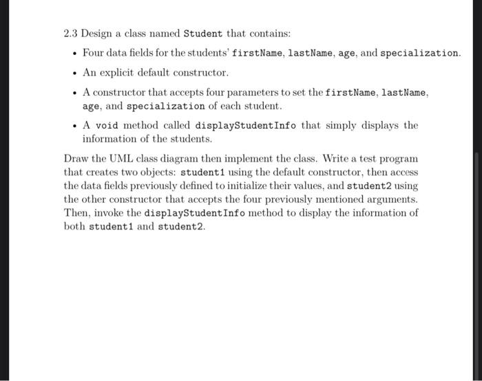 Solved 2.3 Design a class named Student that contains: • | Chegg.com