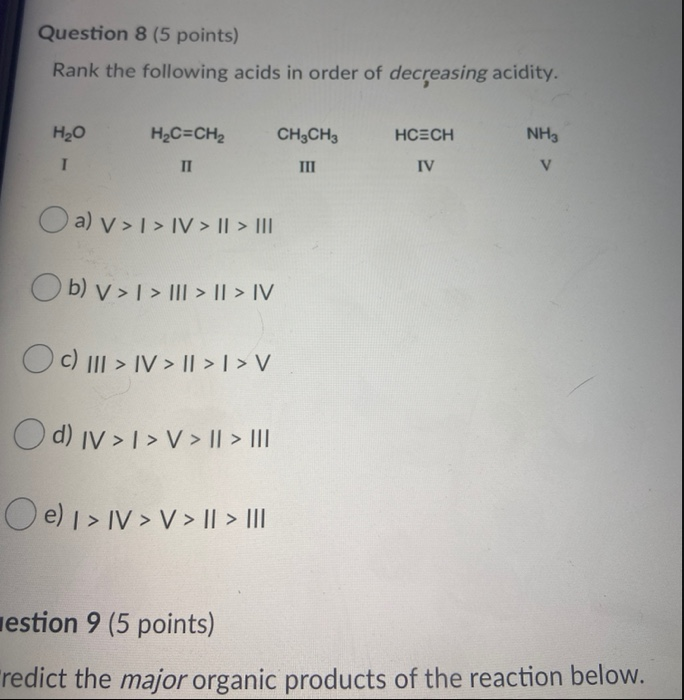 Solved Question 8 (5 points) Rank the following acids in | Chegg.com