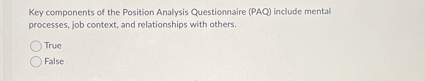 Solved Key components of the Position Analysis Questionnaire | Chegg.com