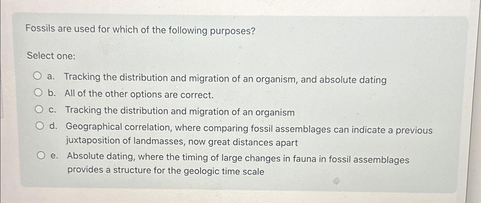 Solved Fossils are used for which of the following | Chegg.com