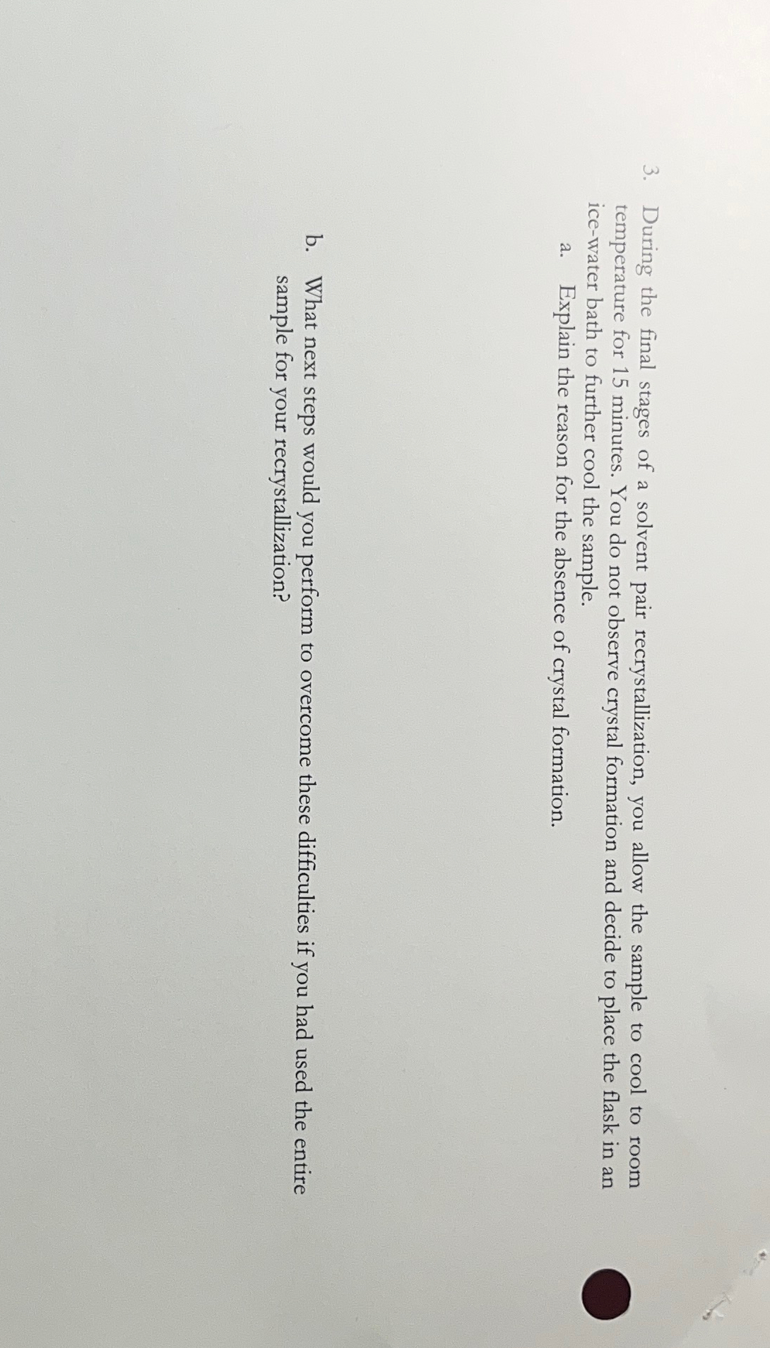 Solved During the final stages of a solvent pair | Chegg.com