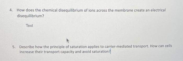 Solved 4. How does the chemical disequilibrium of ions | Chegg.com