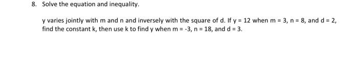 Solved Solve the equation and inequality. y varies jointly | Chegg.com