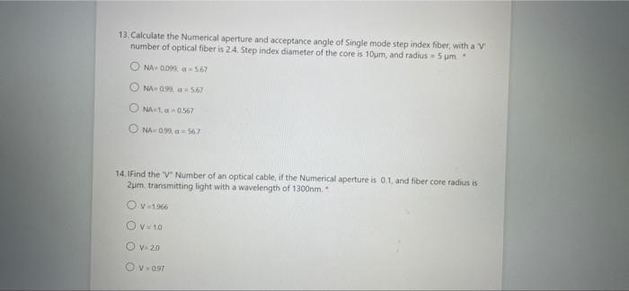 Solved 13. Calculate the Numerical aperture and acceptance | Chegg.com