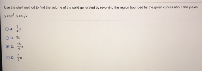 Solved Use the shell method to find the volume of the solid | Chegg.com