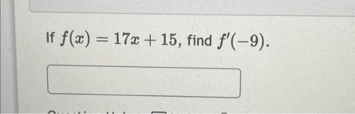 Solved f(x)=17x+15 | Chegg.com