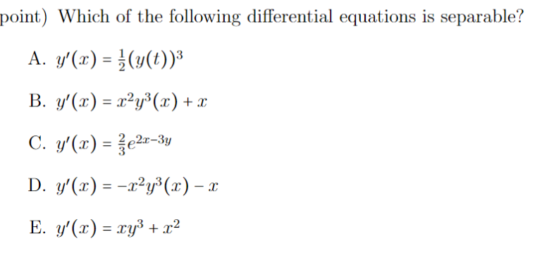 Solved point) ﻿Which of the following differential equations | Chegg.com