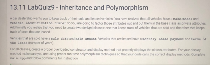 Solved 13.11 LabQuiz9 - Inheritance and Polymorphism A car | Chegg.com