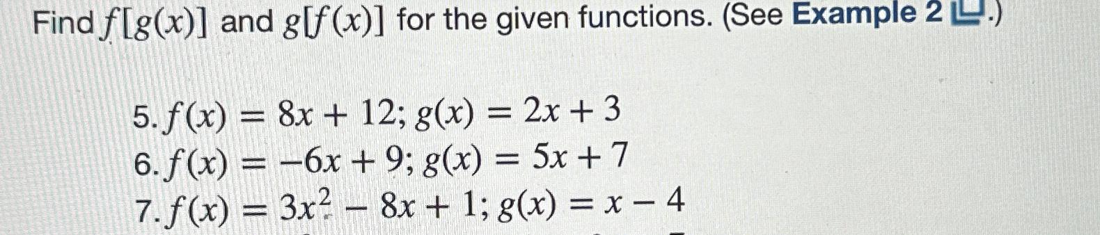 Solved Find f[g(x)] ﻿and g[f(x)] ﻿for the given functions. | Chegg.com