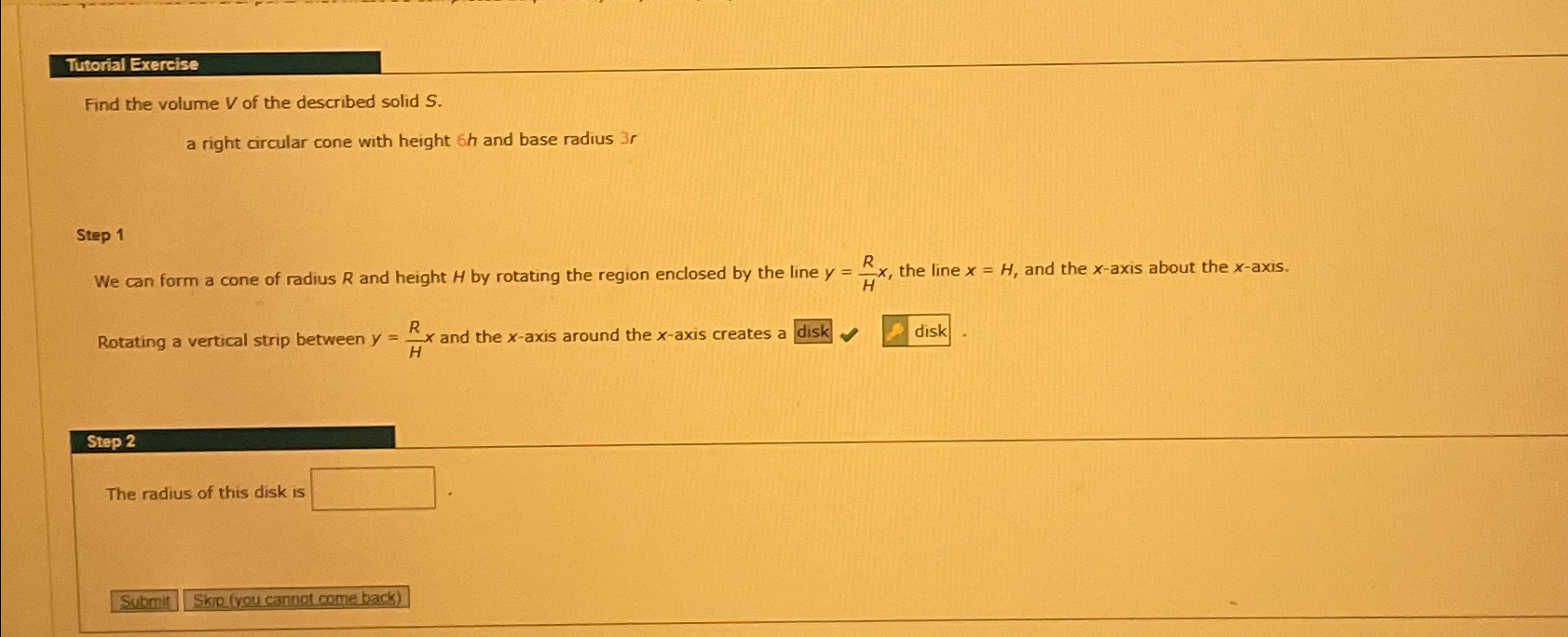 Solved Tutorial ExerciseFind the volume V ﻿of the described | Chegg.com