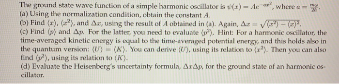 Solved The ground state wave function of a simple harmonic | Chegg.com