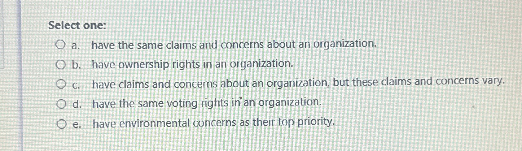 Solved Select one:a. ﻿have the same claims and concerns | Chegg.com