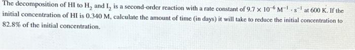 Solved The decomposition of HI to H2 and I2 is a | Chegg.com