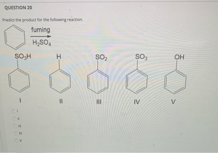 Solved QUESTION 20 Predict the product for the following | Chegg.com