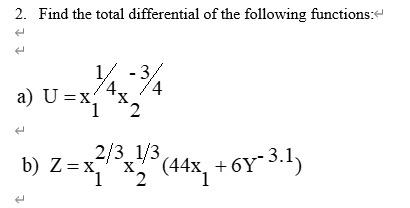 Solved 2. Find the total differential of the following | Chegg.com