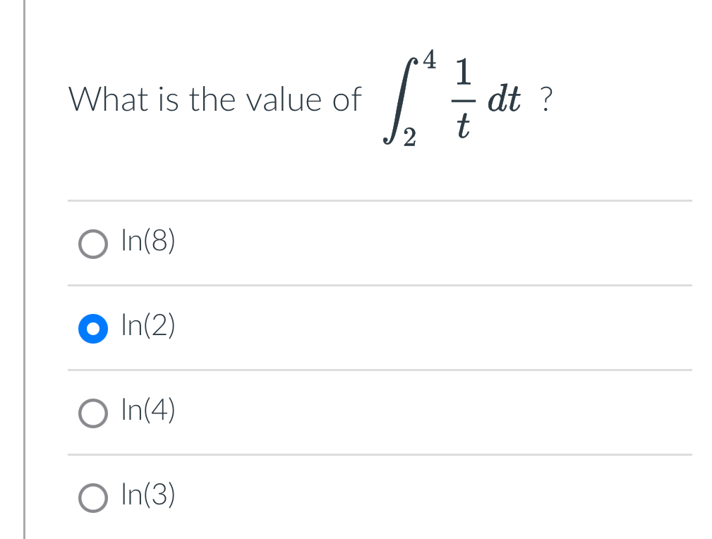 Solved What is the value of ∫241tdt ?ln(8)ln(2)ln(4)ln(3) | Chegg.com