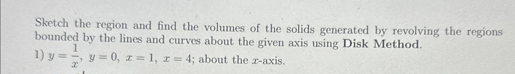 Solved Sketch the region and find the volumes of the solids | Chegg.com