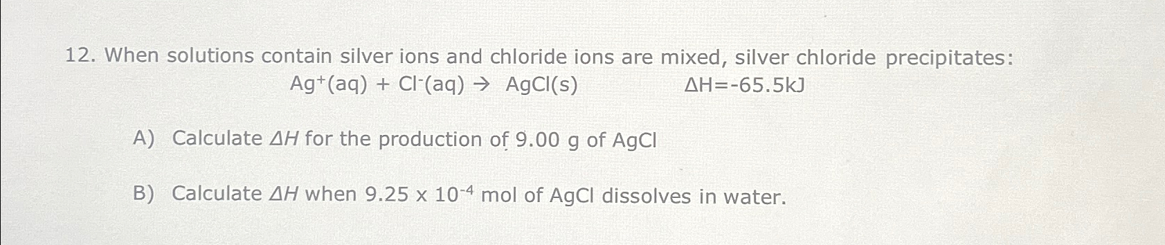 When solutions contain silver ions and chloride ions | Chegg.com