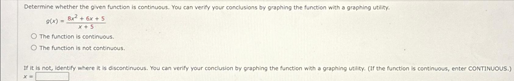 Solved Determine whether the given function is continuous. | Chegg.com
