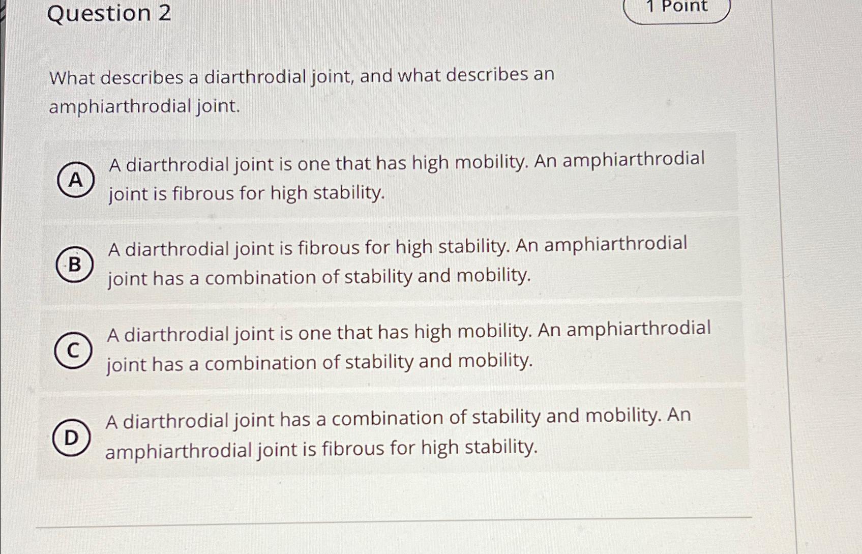 Solved Question 21 ﻿PointWhat describes a diarthrodial | Chegg.com