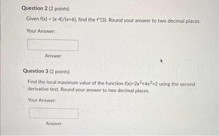 Solved Given f(x)=(x−4)/(x+6), find the f′′(3). Round your | Chegg.com