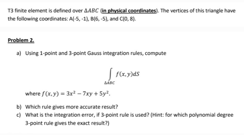 Solved T3 ﻿finite element is defined over ????ABC (in | Chegg.com
