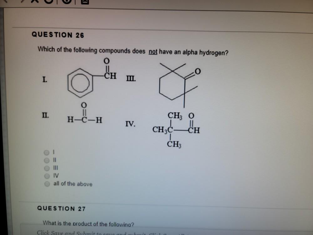 Solved QUESTION 26 Which of the following compounds does not | Chegg.com