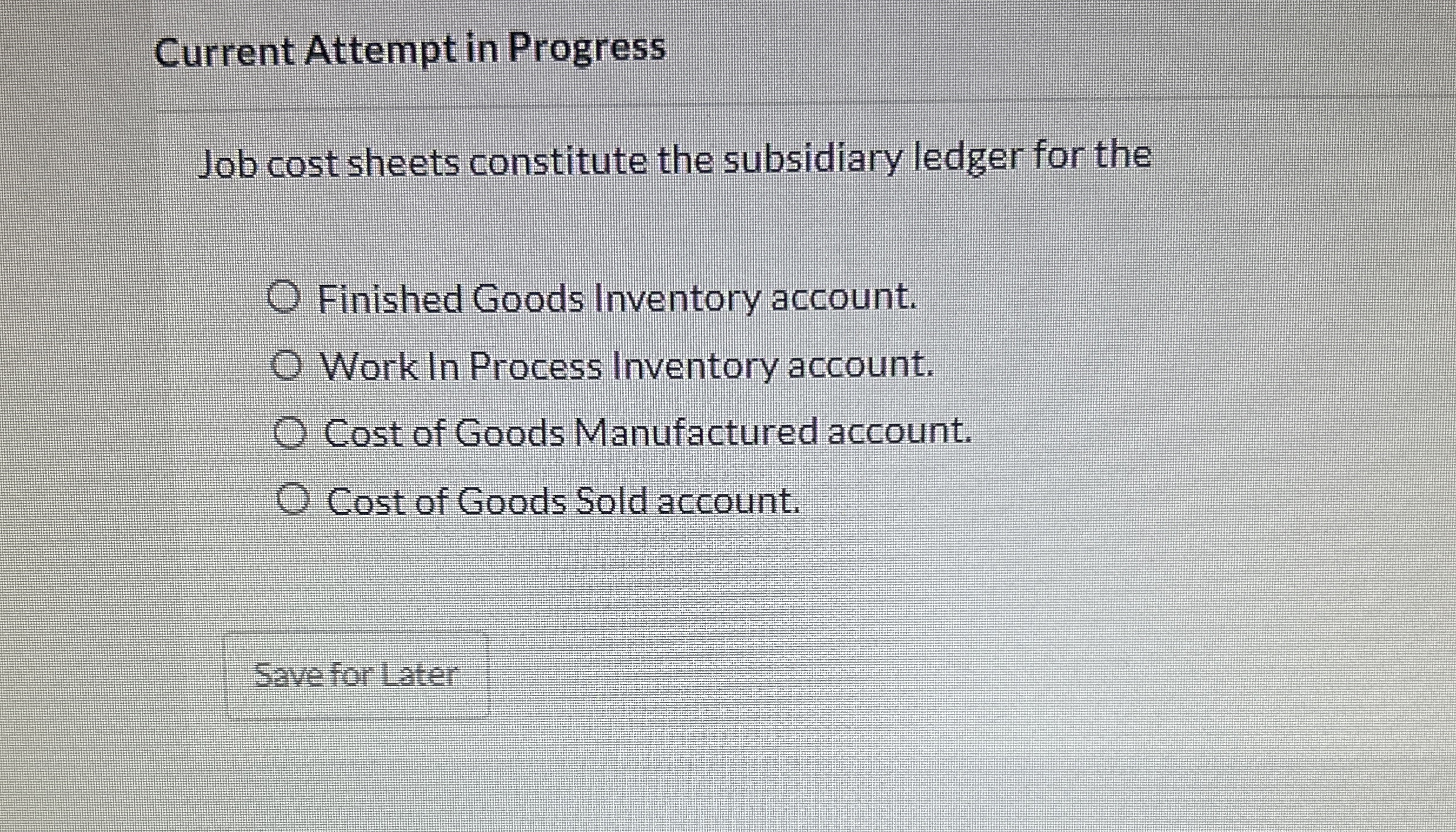 Solved Current Attempt in ProgressJob cost sheets constitute | Chegg.com