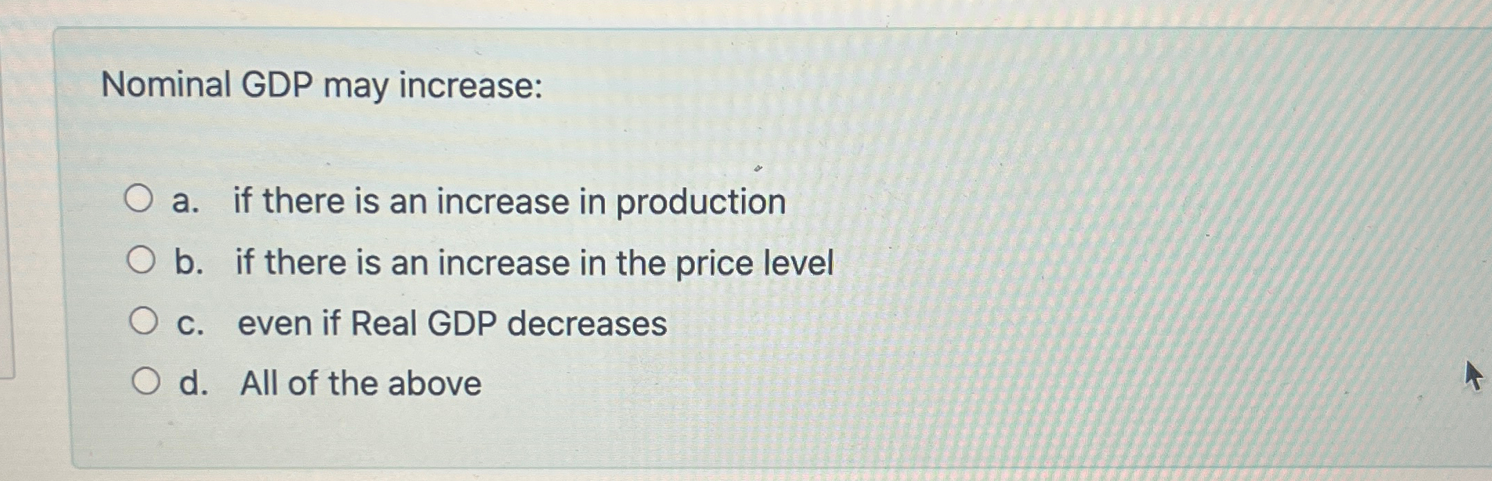 Solved Nominal GDP may increase:a. ﻿if there is an increase | Chegg.com