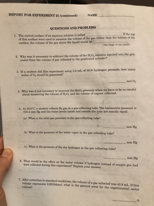REPORT FOR EXPERIMENT 21 (continued) NAME QUESTIONS | Chegg.com