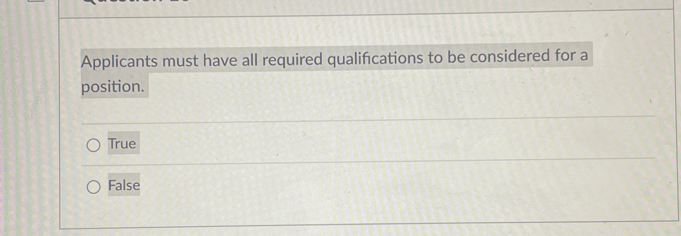Solved Applicants must have all required qualifications to | Chegg.com