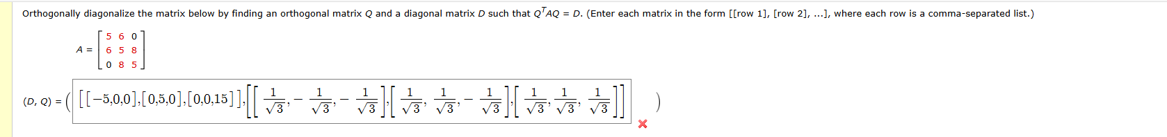 Solved Orthogonally diagonalize the matrix below by ﻿finding | Chegg.com